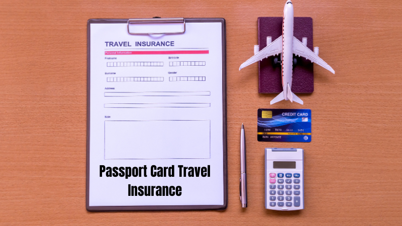 Passport Card Travel Insurance: Your Essential Guide to Safe Travels
